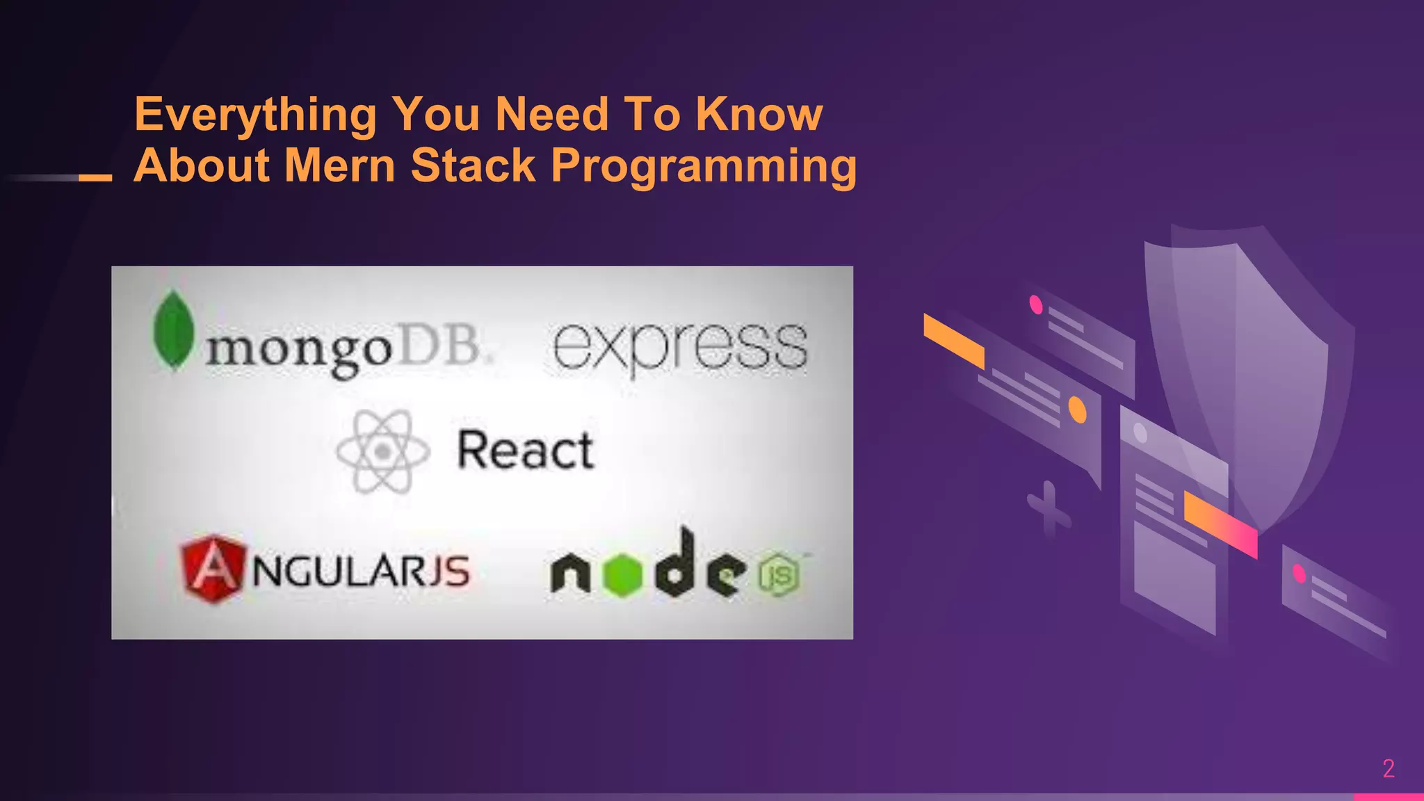 Everything you need to know about mern stack programming | PPT