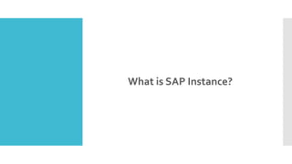 Everything You Need To Know About SAP Instance & SAP SID | PPTX