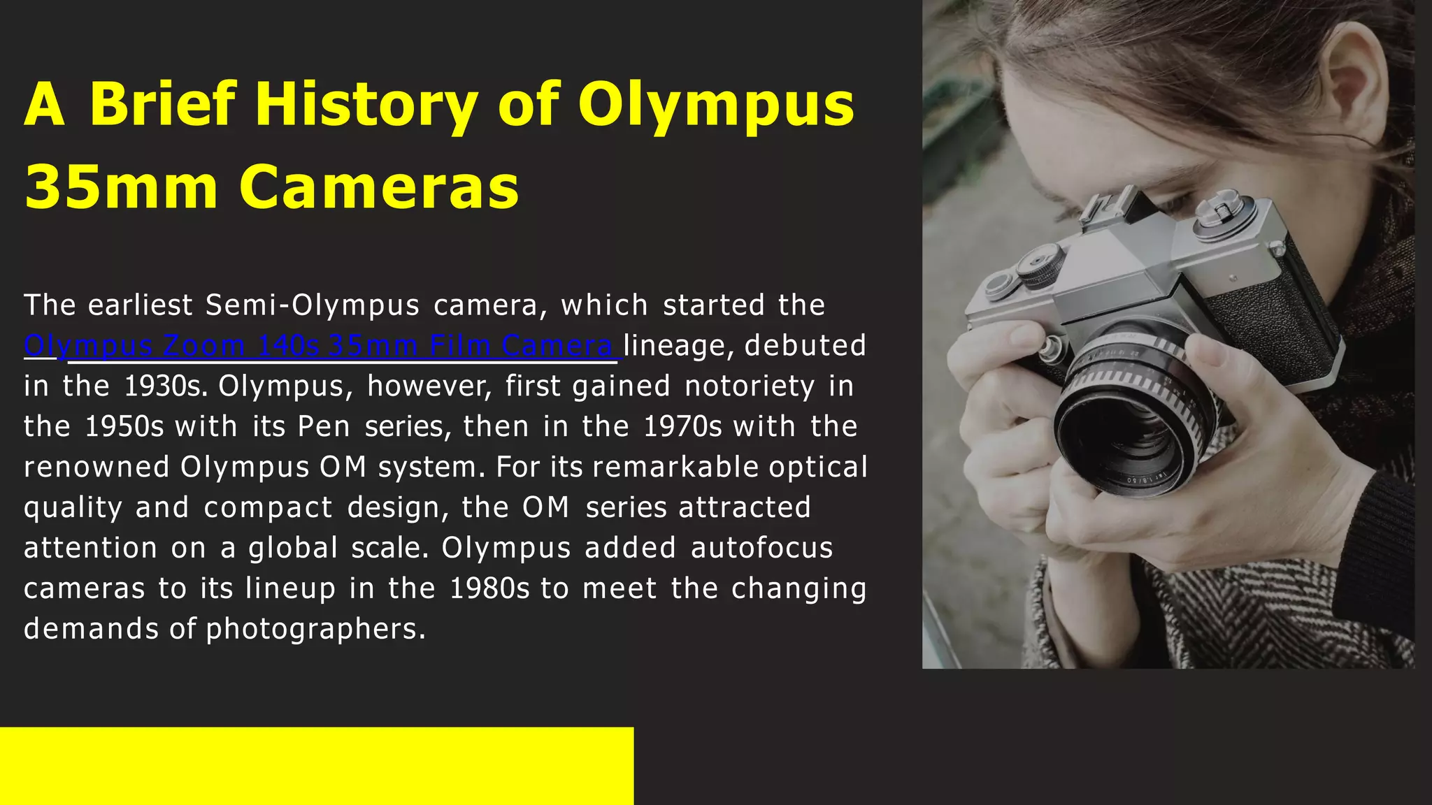 Everything You Need to Know about the Olympus 35mm Camera | PPTX