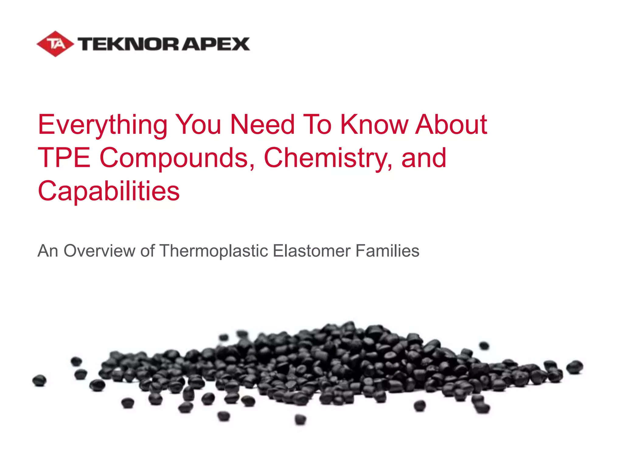 Everything You Need to Know About TPE Compounds, Chemistry, and ...