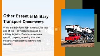 Everything You Need To Know About Transport Documentation Military.pptx ...