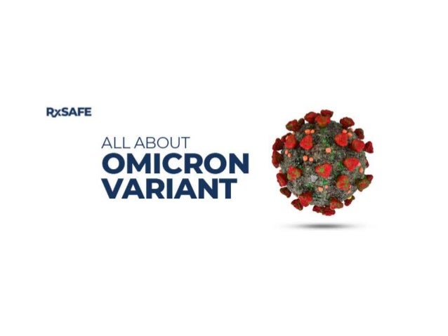 Everything you should know about omicron variant | PPTX