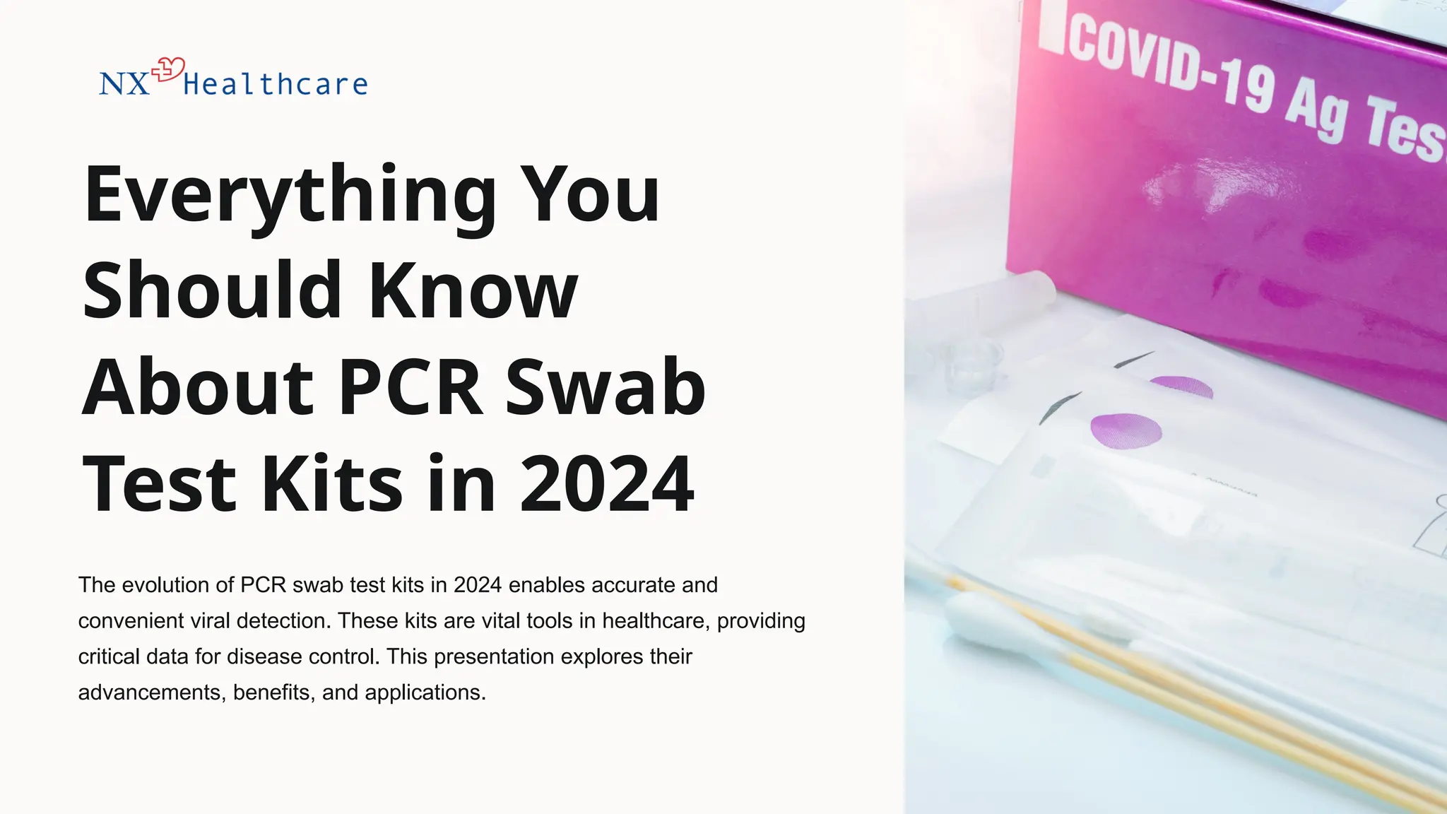 Everything You Should Know About PCR Swab Test Kits in 2024.pptx