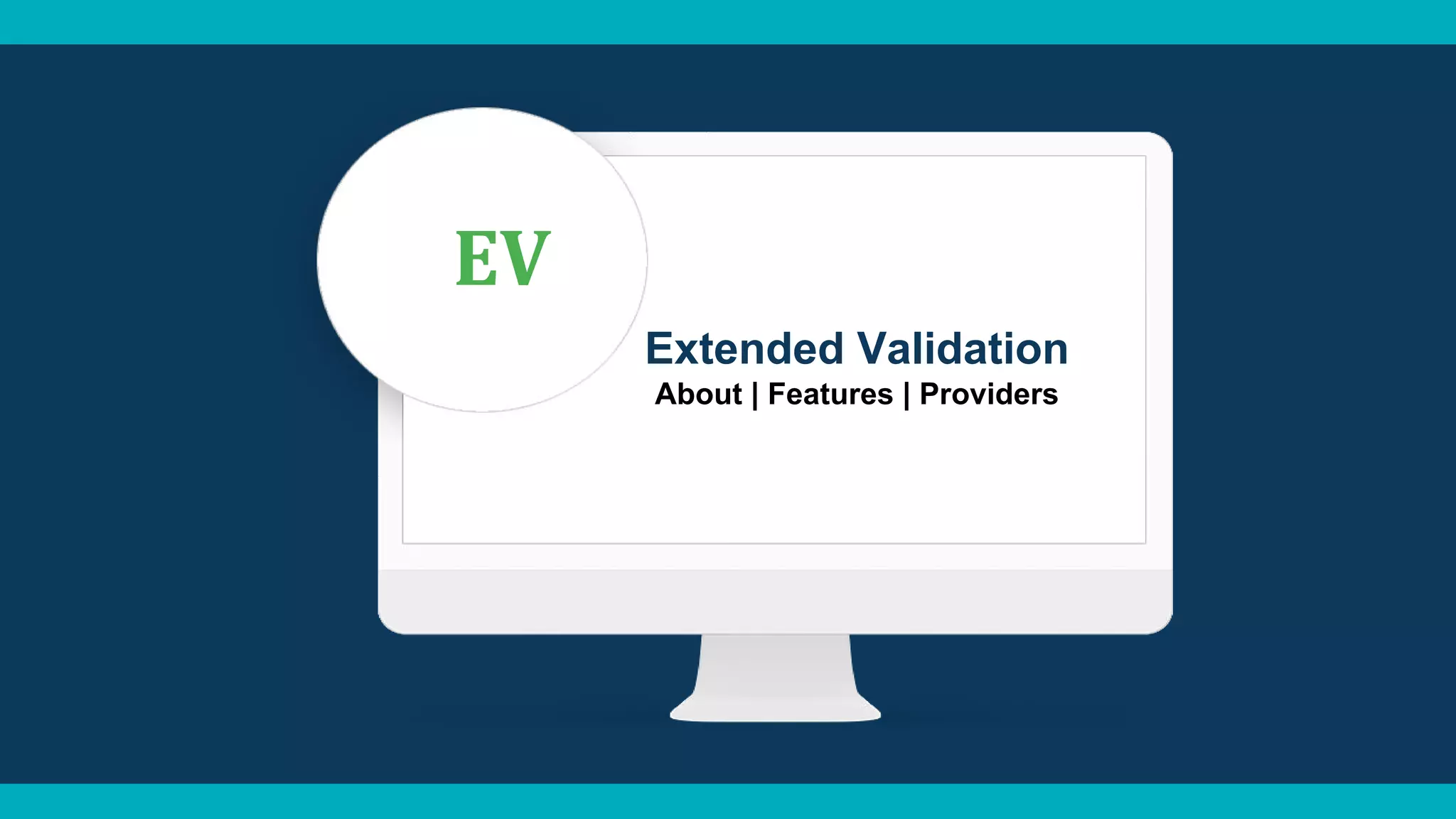 EV (Extended Validation) SSL Certificate | PPT