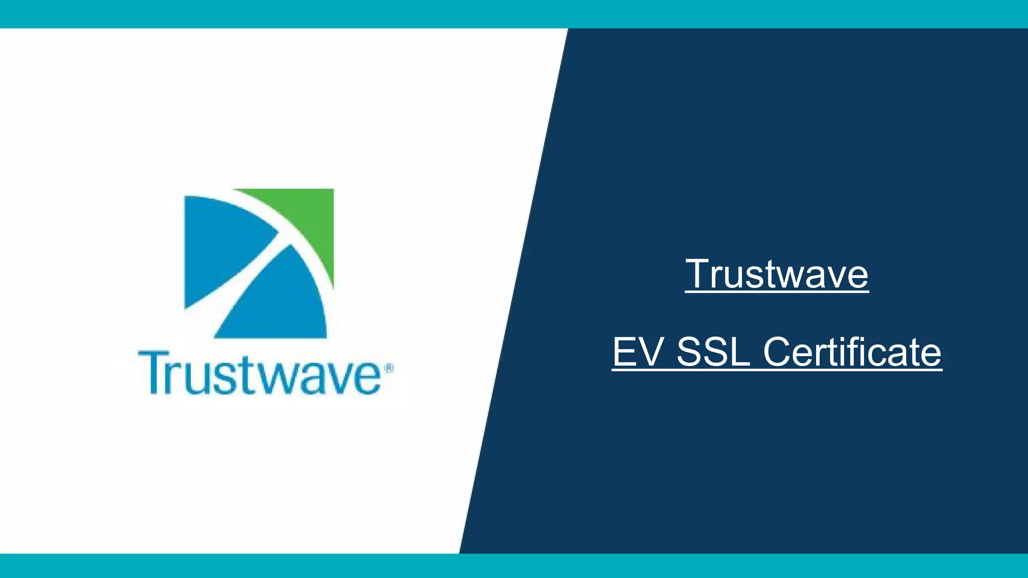 EV (Extended Validation) SSL Certificate | PPT