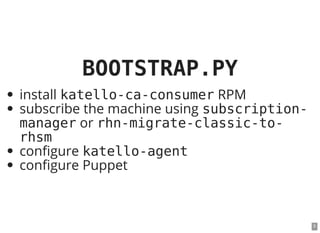 Mass-Migration of 5000 Servers to Foreman/Katello with bootstrap.py - Evgeni Golov | PPT