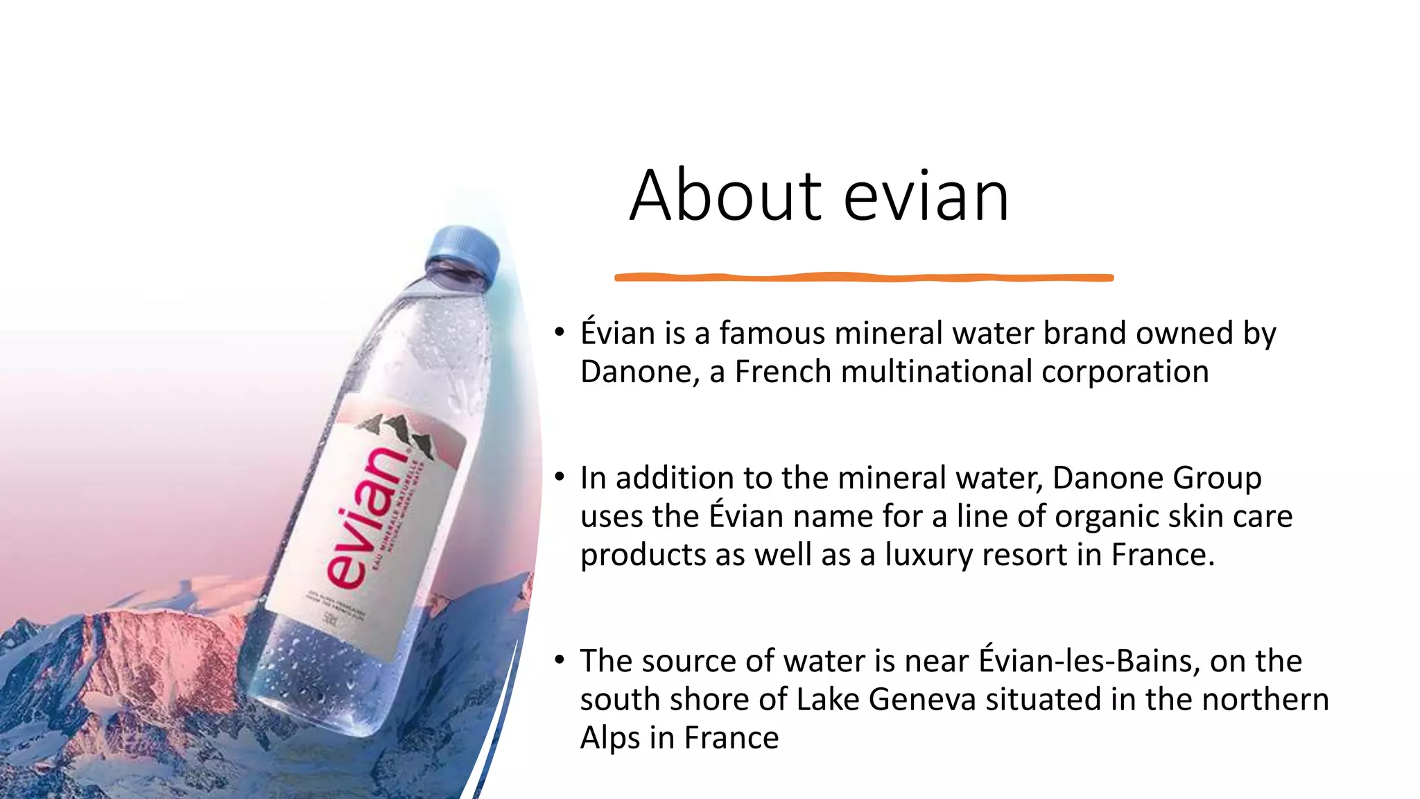 Evian Case Study- Presentation- Marketing Management- MBA | PPTX | Advertising Industry | Industries