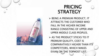 Evian Case Study- Presentation- Marketing Management- MBA | PPTX | Advertising Industry | Industries