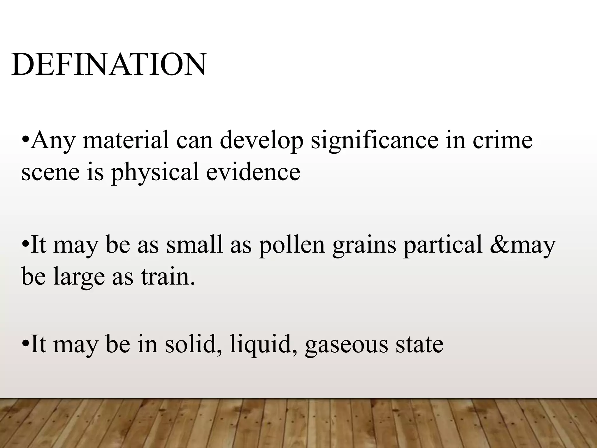 Physical evidence in forensic science-1.pptx