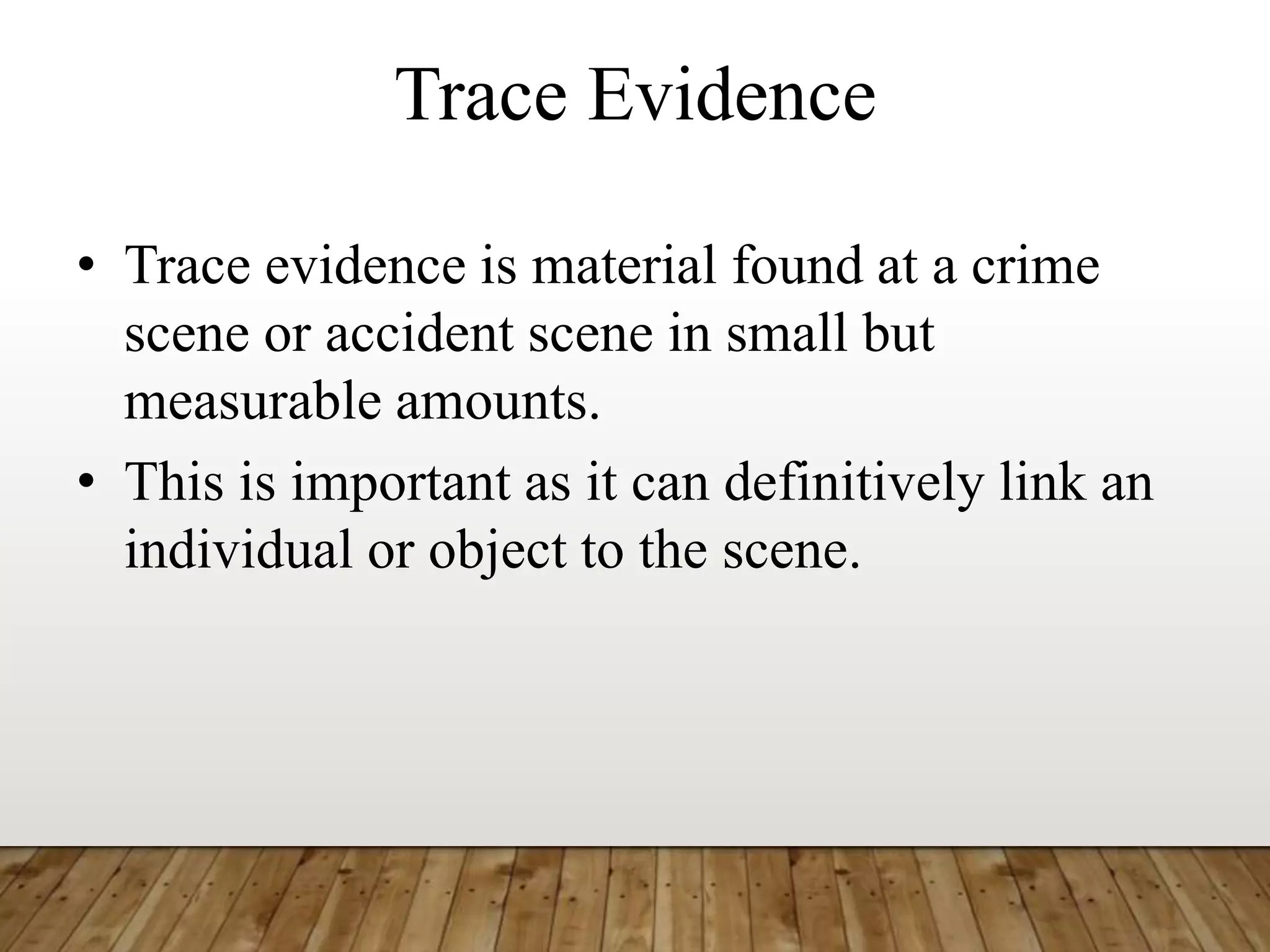 Physical evidence in forensic science-1.pptx