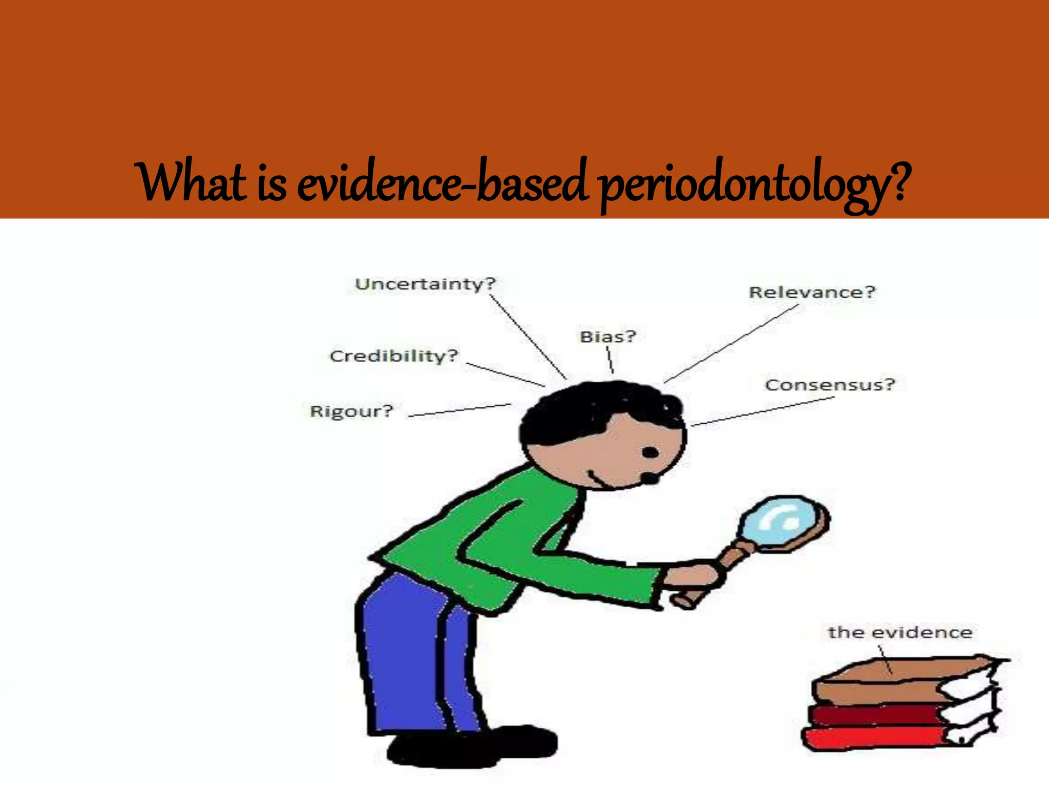 Evidence based periodontology | PPTX