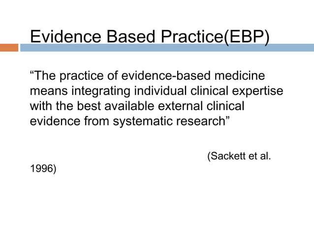 Evidence based practice | PPT