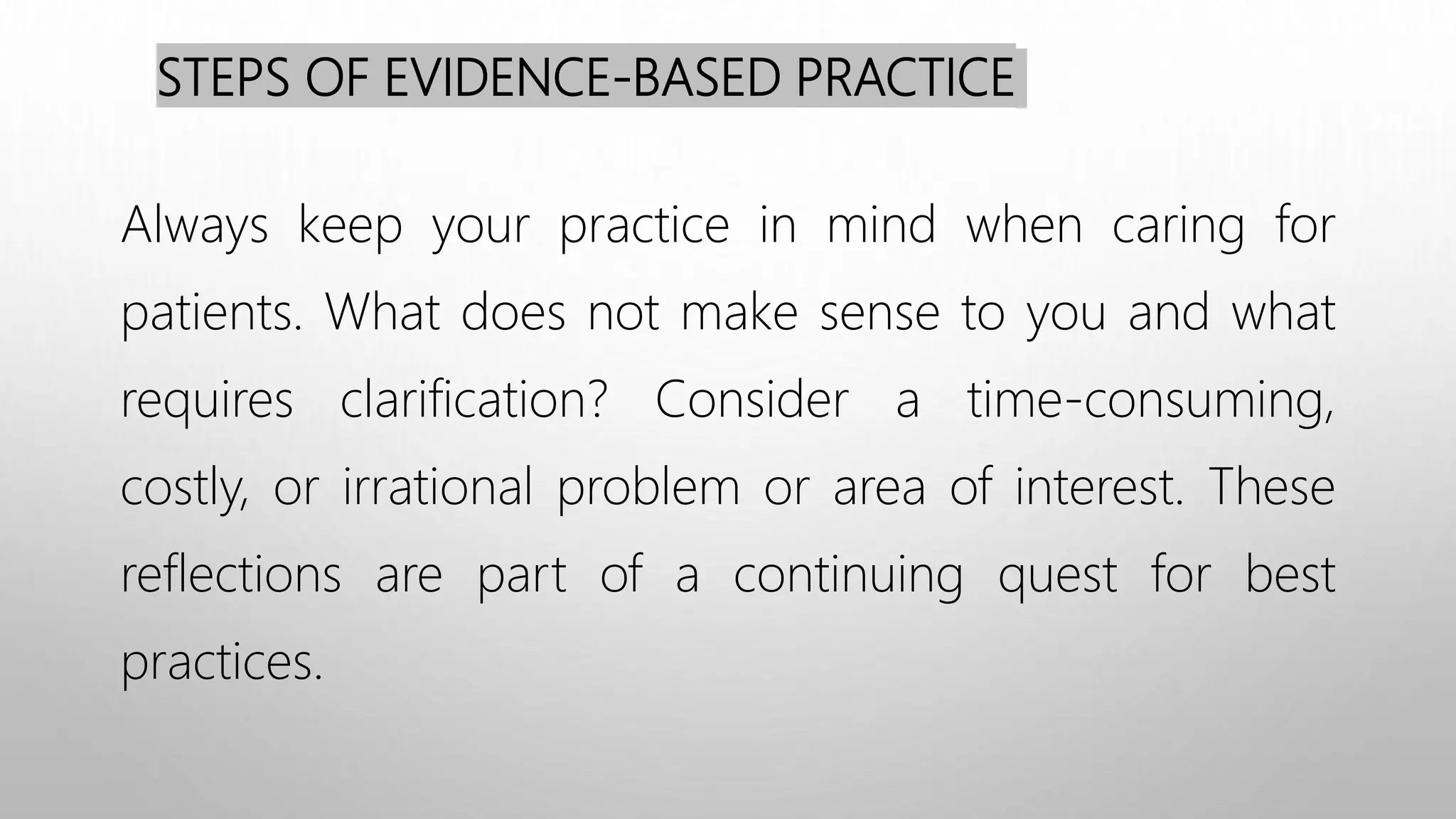 EVIDENCE-BASED PRACTICE IN NURSING | PPTX