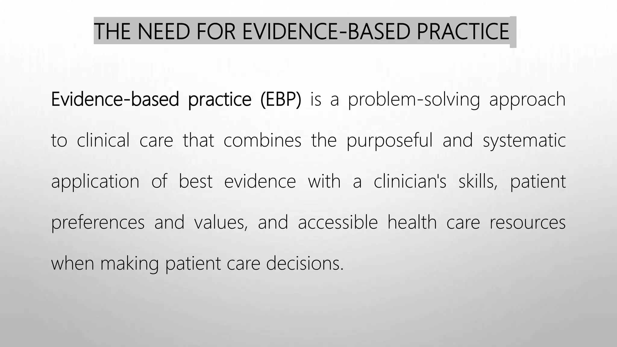 EVIDENCE-BASED PRACTICE IN NURSING | PPTX