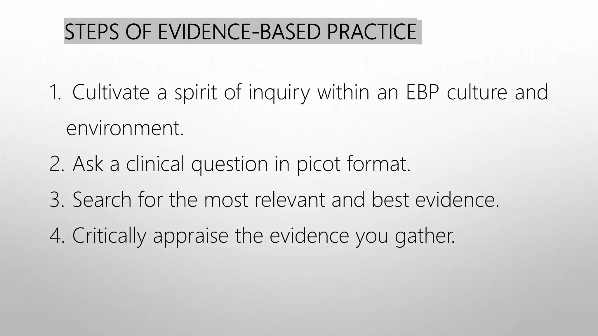 EVIDENCE-BASED PRACTICE IN NURSING | PPTX