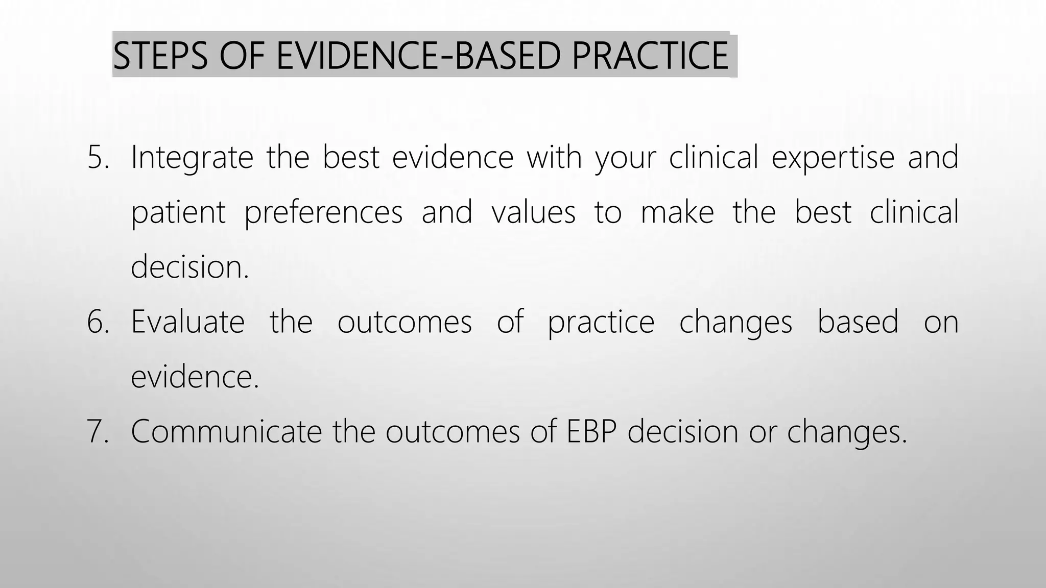 EVIDENCE-BASED PRACTICE IN NURSING | PPTX