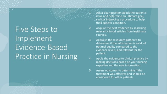 EVIDENCE-BASED PRACTICE IN NURSING | PPTX