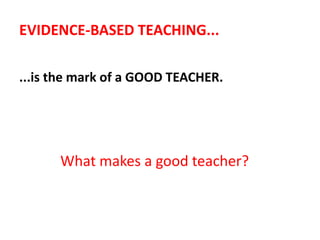 EVIDENCE-BASED TEACHING ppt. on atc.ppt