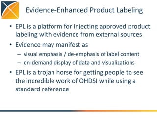 Evidence enhanced product labeling | PPT