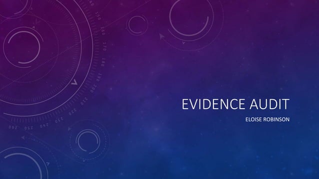 Evidence audit | PPTX | Screenwriting | Content Production