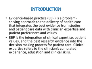 Evidence based approach | PPTX