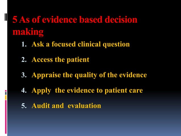 Evidence Based Decision Making.pptx | Healthcare Industry | Industries