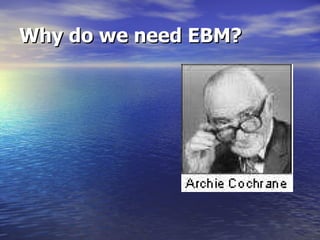 Evidence based medicine | PPT