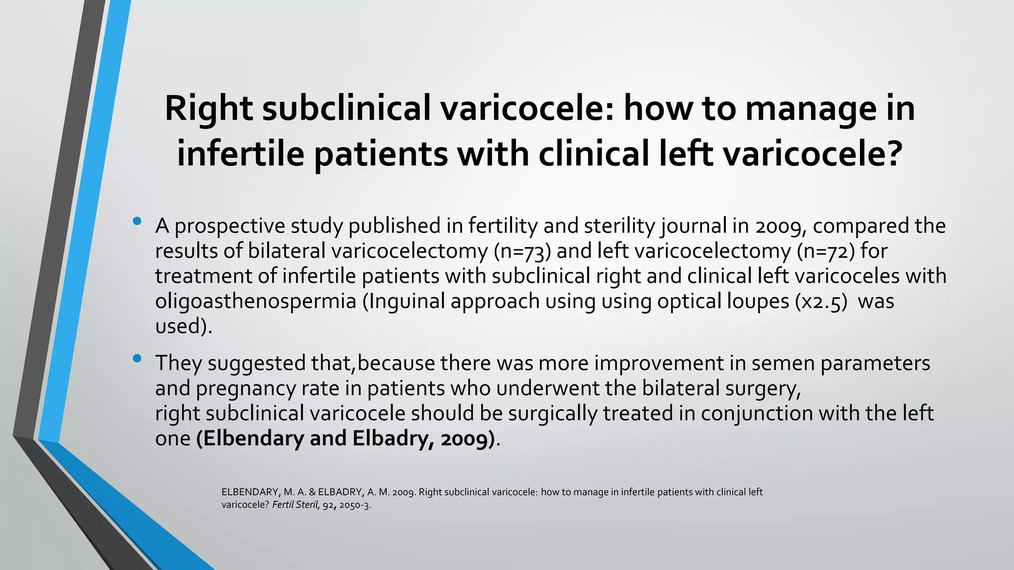 Evidence based medicine in management of varicocele 2015 | PPT