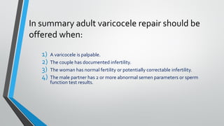 Evidence based medicine in management of varicocele 2015 | PPT
