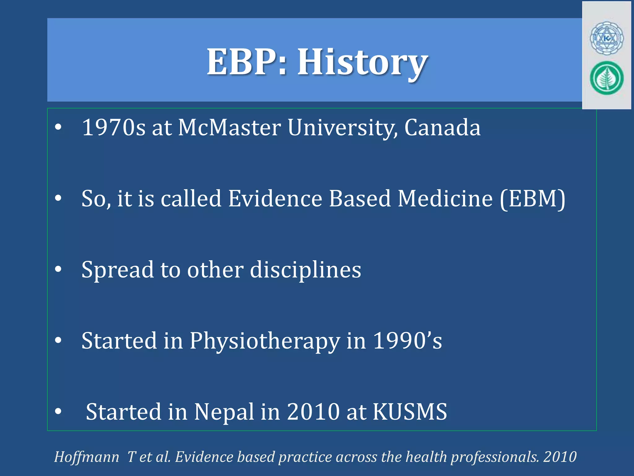 Evidence based practice (EBP) in physiotherapy | PPTX