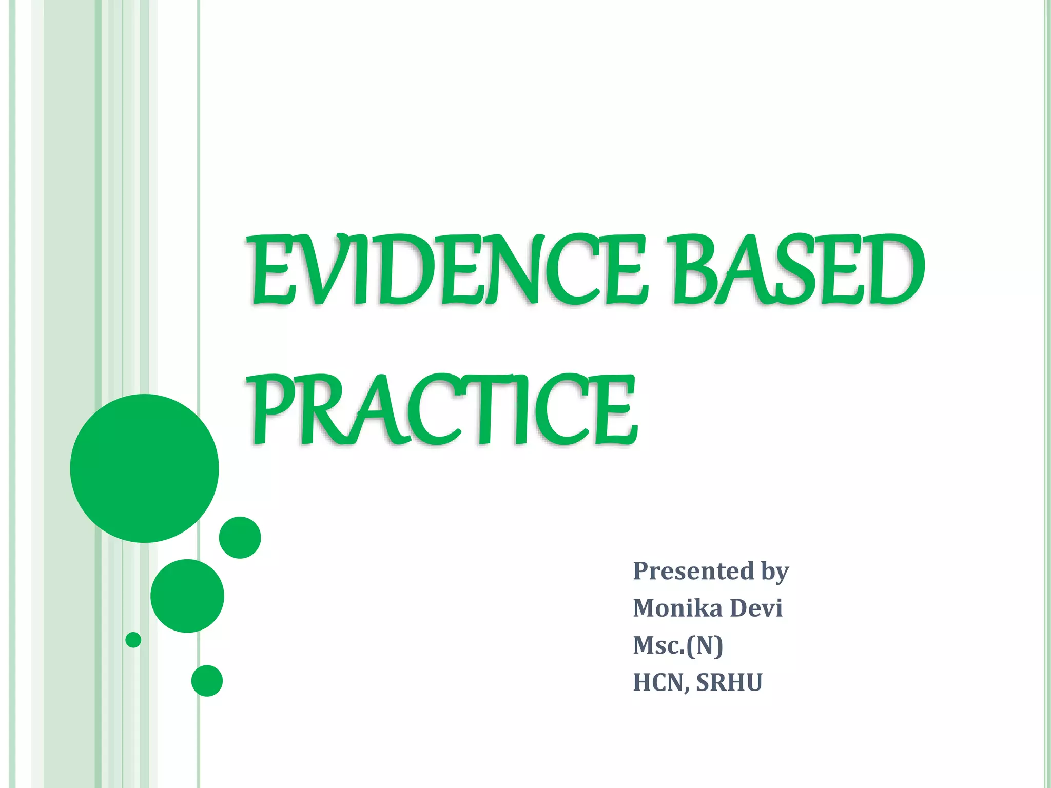 Evidence based practice | PPTX