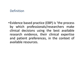 EVIDENCE based practice(research methodology).ppt