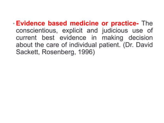 EVIDENCE based practice(research methodology).ppt