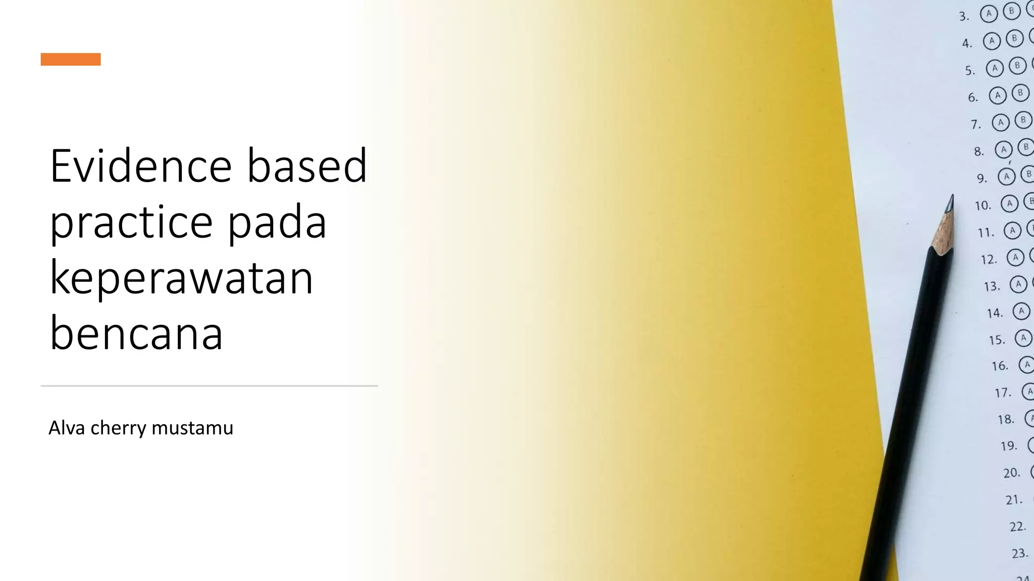 Evidence based practice pada keperawatan bencana.pptx