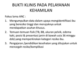 EVIDENCE BASED PRACTICE PADA PELAYANAN KEHAMILAN.ppt