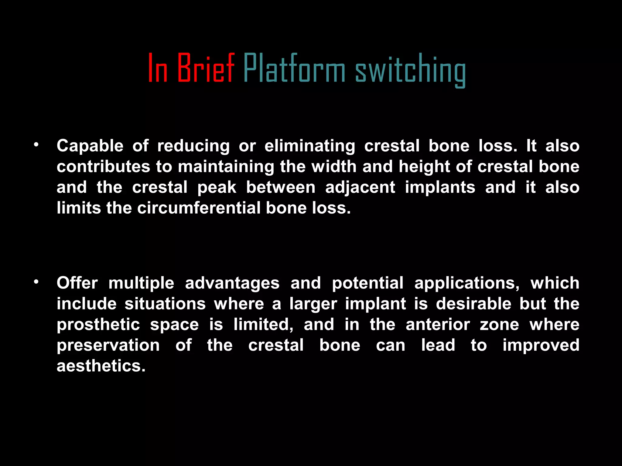 Evidence Based Prospection of Switching Platform in Dental Implants ...