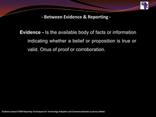 Evidence based stem reporting techniques for technology adoption and ...