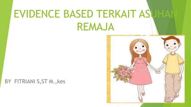 evidence based terkait asuhan remaja.pptx