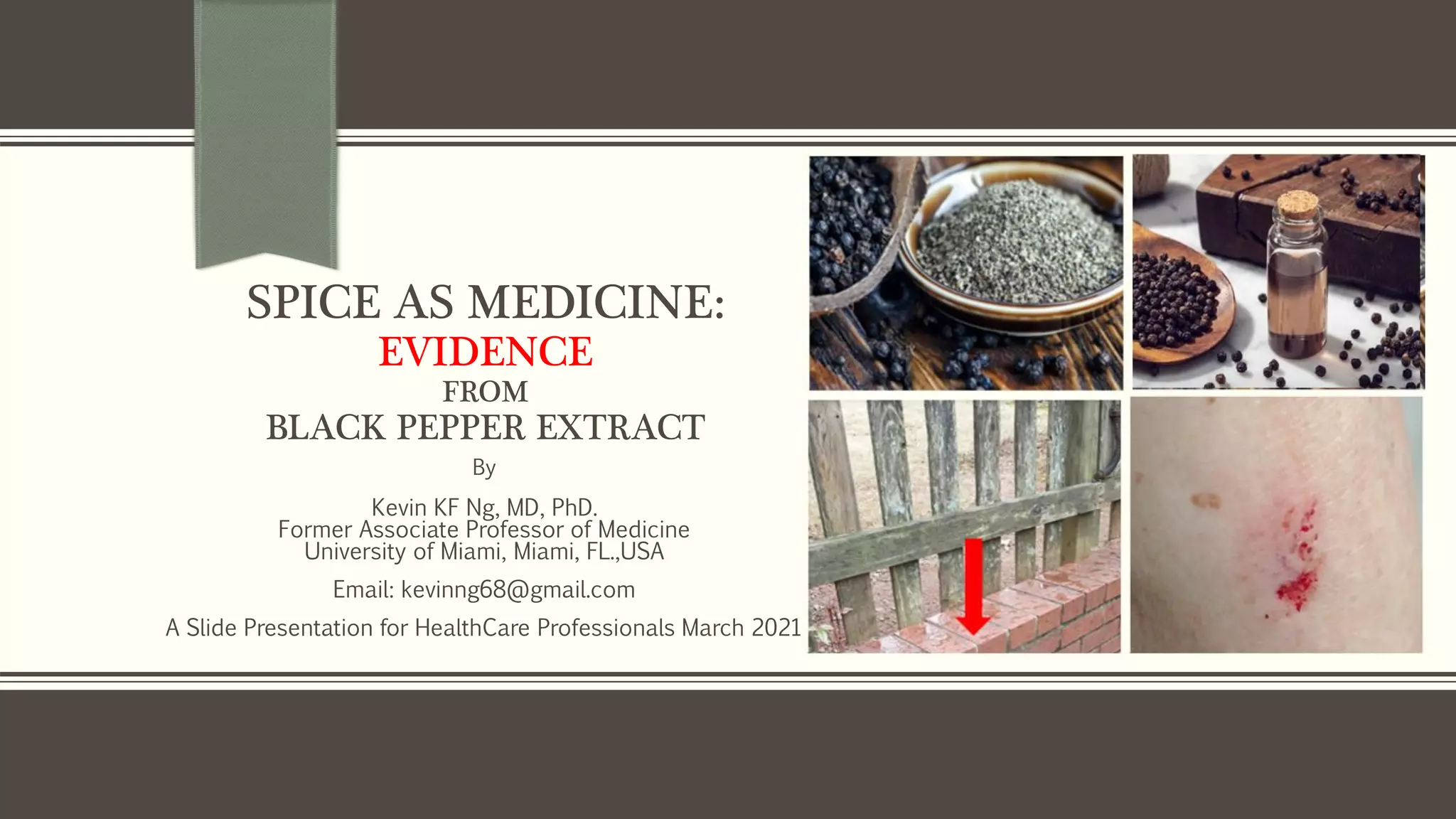 Spice as Medicine: Evidence from Black Pepper Extract | PPT
