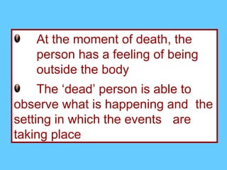Evidence for the_existence_of_a_soul | PPT