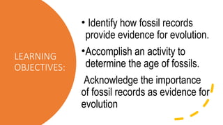 EVIDENCE FROM FOSSIL RECORDS REPORT pptx | PPTX