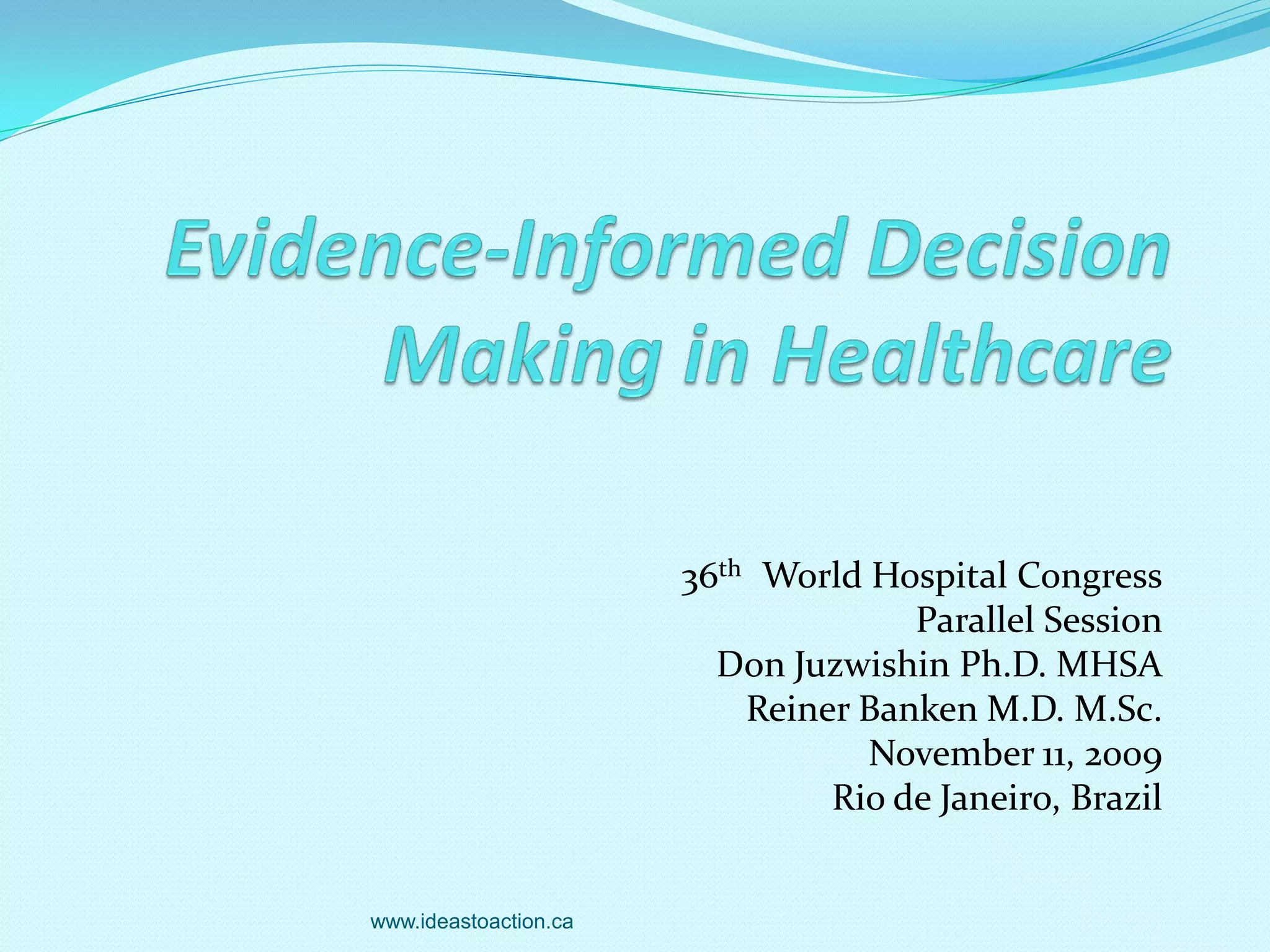 Evidence Informed Decision Making In Healthcare = Ihf | PDF
