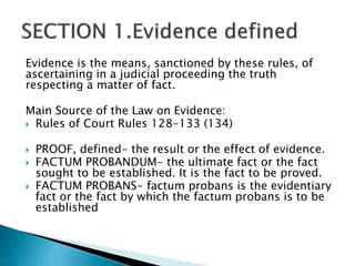 EVIDENCE POWERPOINT LECTURE REVIEWER FOR LAW STUDES | PPT