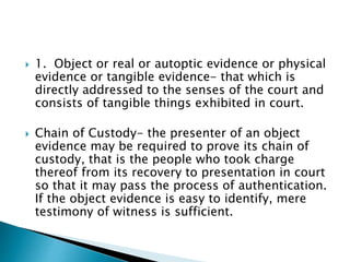 EVIDENCE POWERPOINT LECTURE REVIEWER FOR LAW STUDES | PPT
