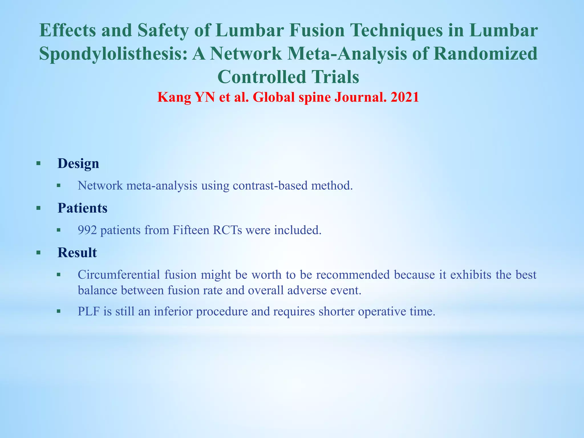 Posterior lumbar fusion vs Lumbar interbody fusion Evidence based.pptx