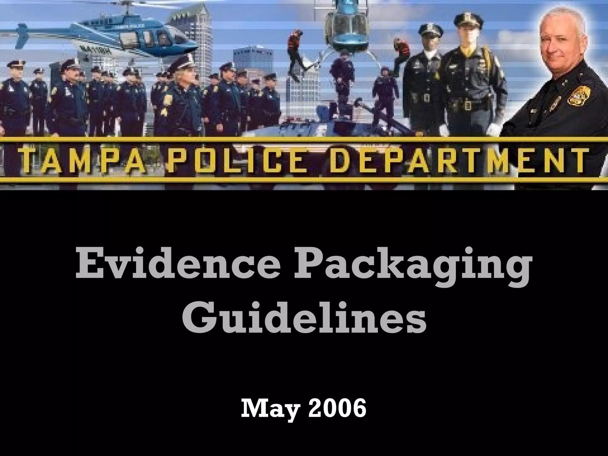 Evidence packaging guidelines | PPT
