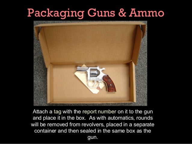 Evidence packaging guidelines