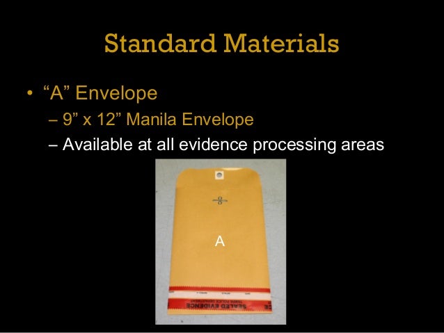 Evidence packaging guidelines