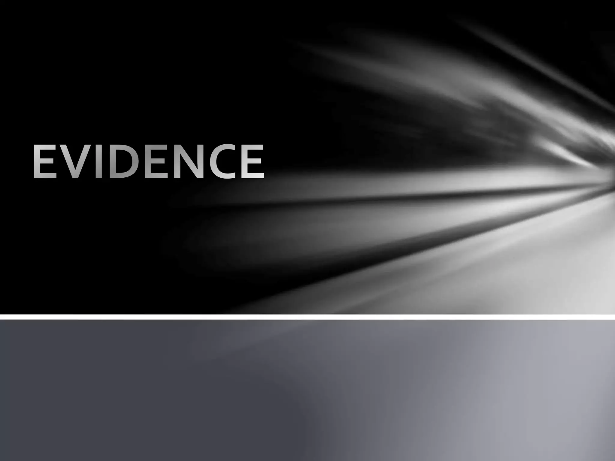 Evidence powerpoint | PPTX