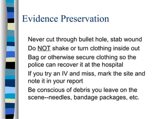 Preservation of evidence, forensic evidence packaging procedure – PBFF